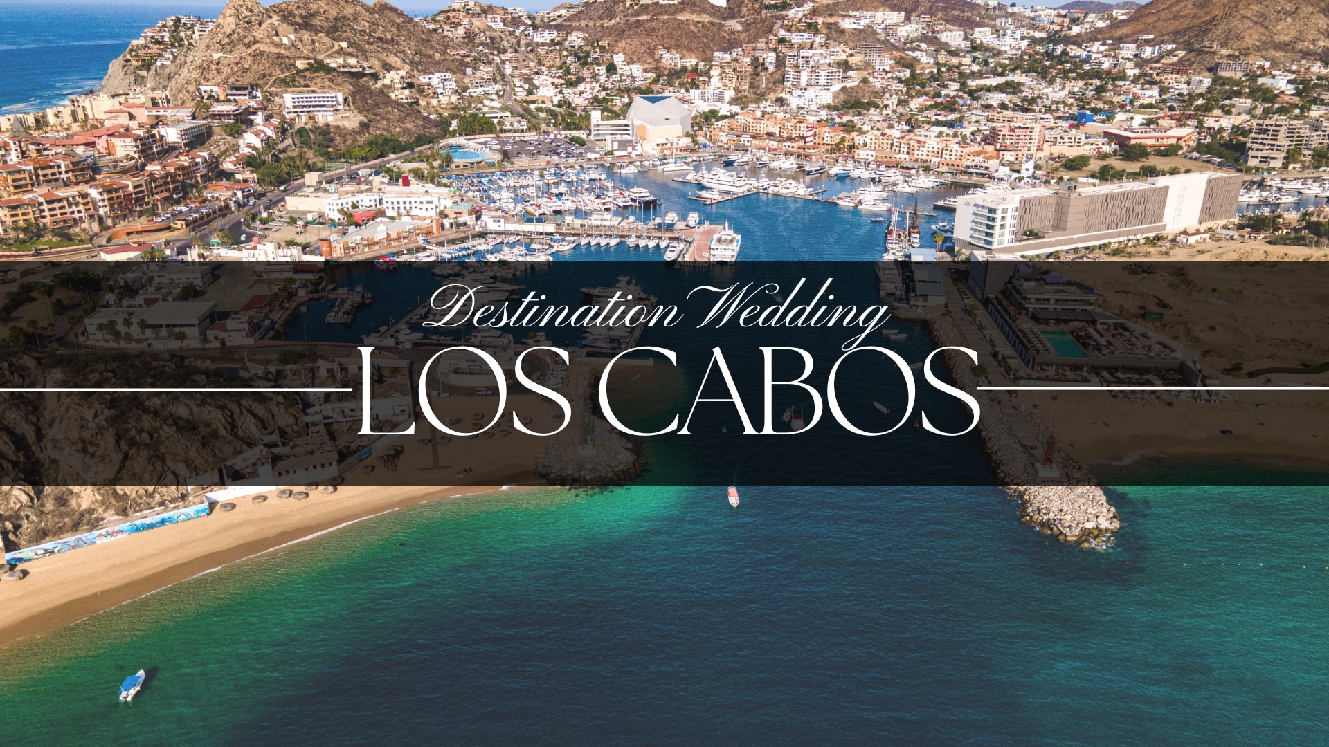 Los Cabos| Destination Wedding | Luxury Vacations Consulting LLC